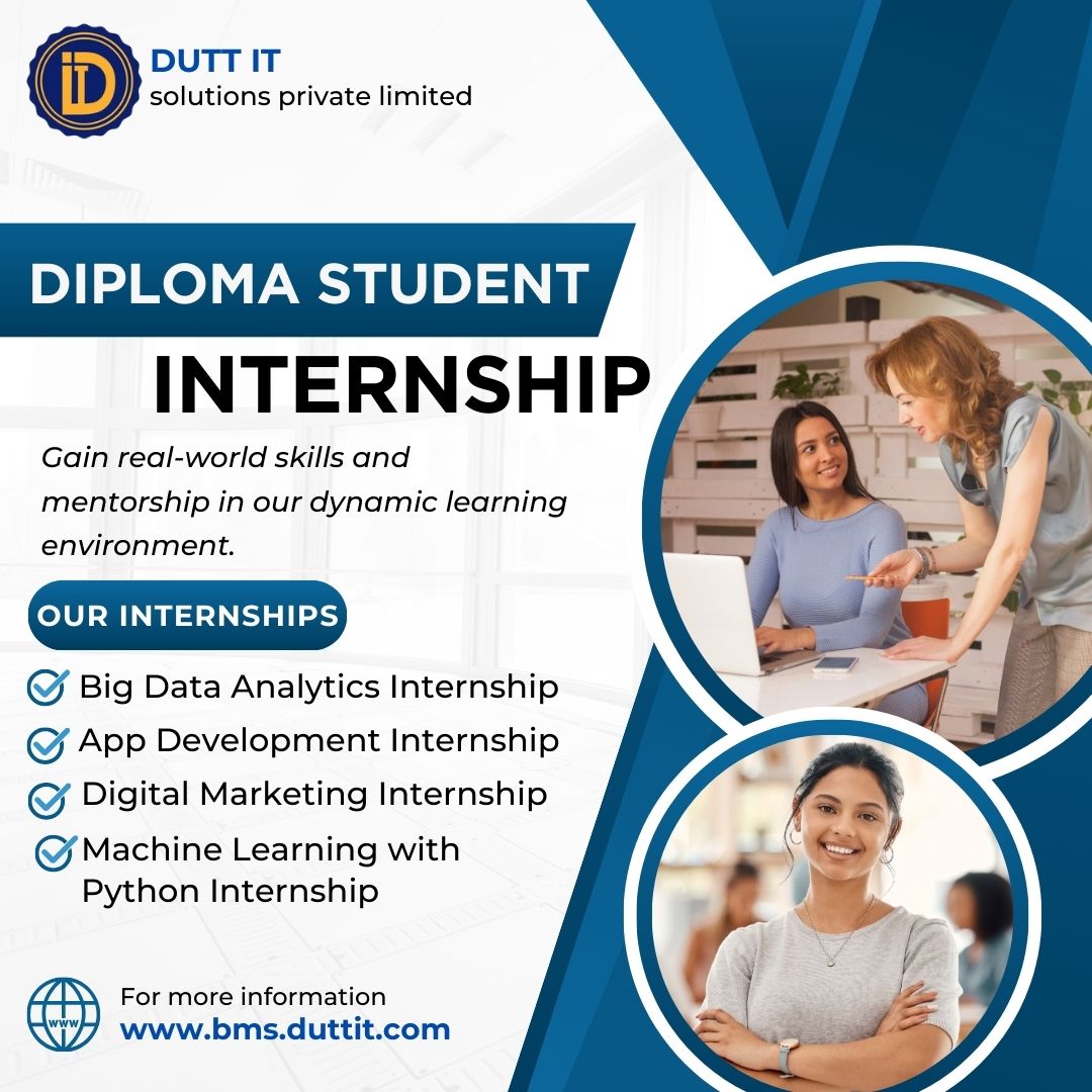 Diploma Student Internship {2025} | DUTT IT
